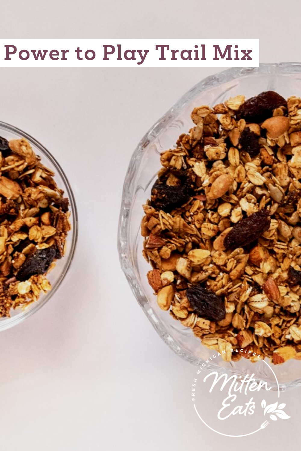 Power to Play Trail Mix - Mitten Eats