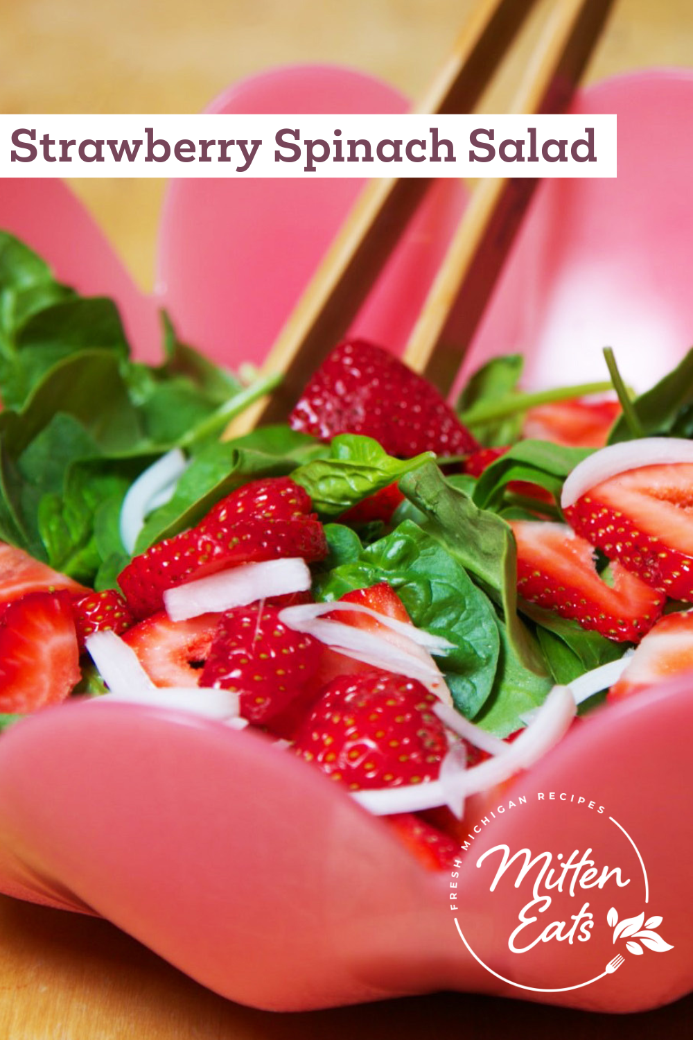 Strawberry Spinach Salad - Mitten Eats