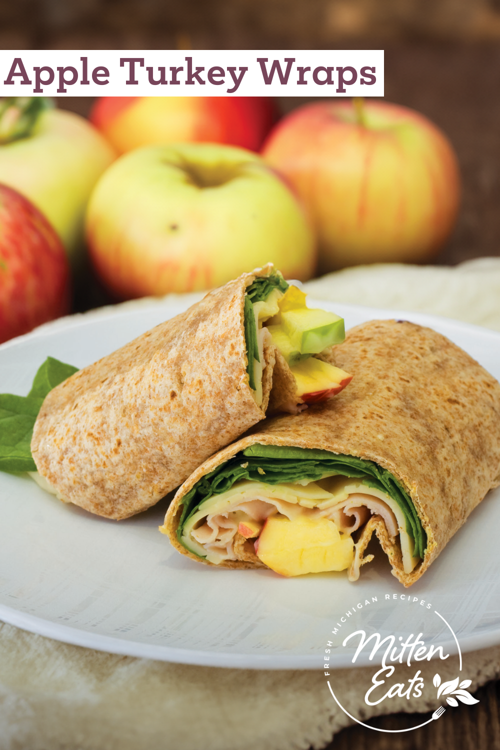 Apple Turkey Wraps - Mitten Eats