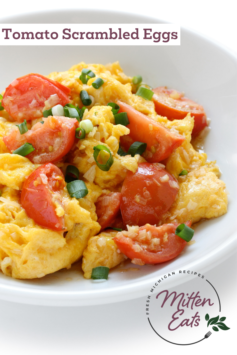 Tomato Scrambled Eggs - Mitten Eats