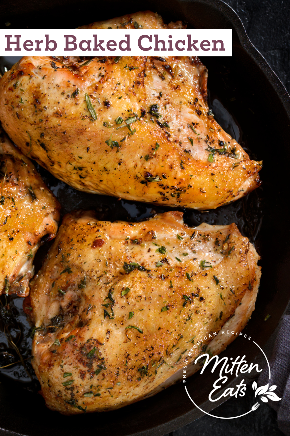 Herb Baked Chicken - Mitten Eats