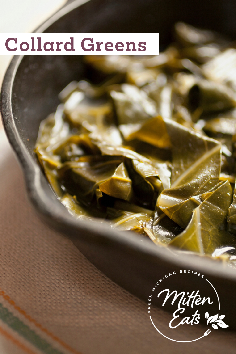 Collard Greens - Mitten Eats
