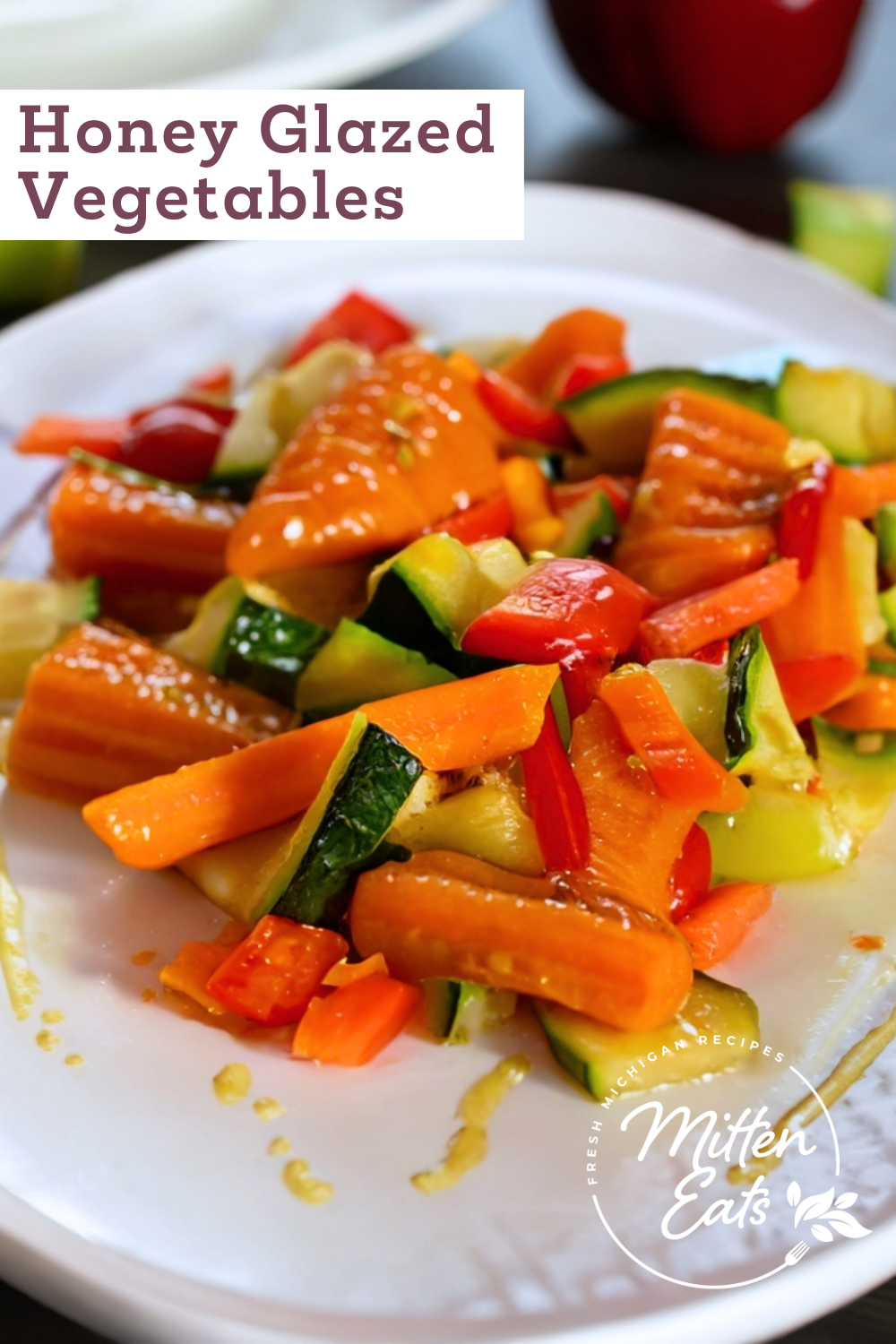Honey Glazed Vegetables - Mitten Eats