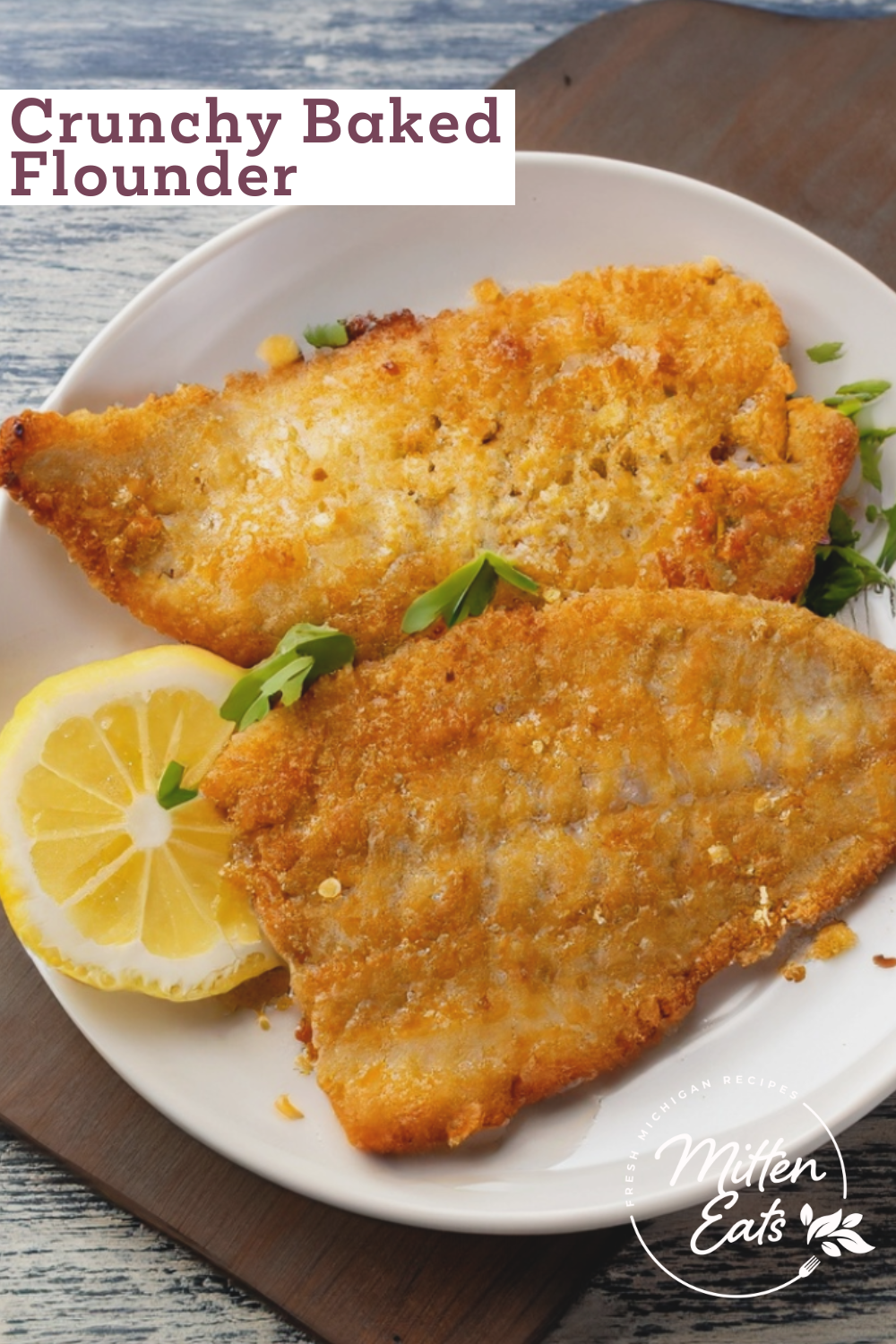 Crunchy Baked Flounder - Mitten Eats