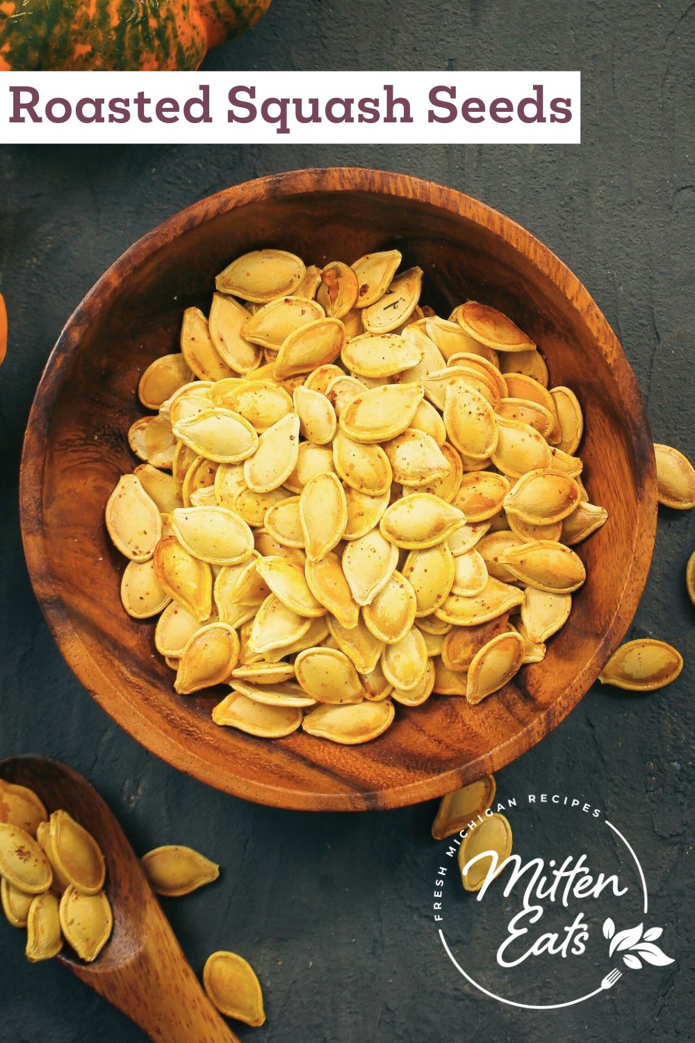 Roasted Squash Seeds - Mitten Eats